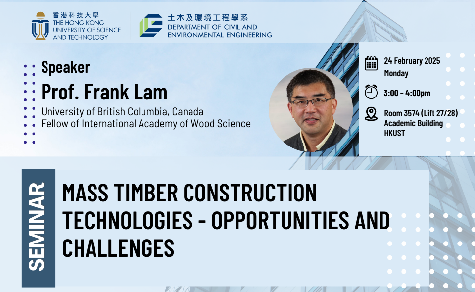 Civil Engineering Departmental Seminar - MASS TIMBER CONSTRUCTION TECHNOLOGIES - OPPORTUNITIES ...